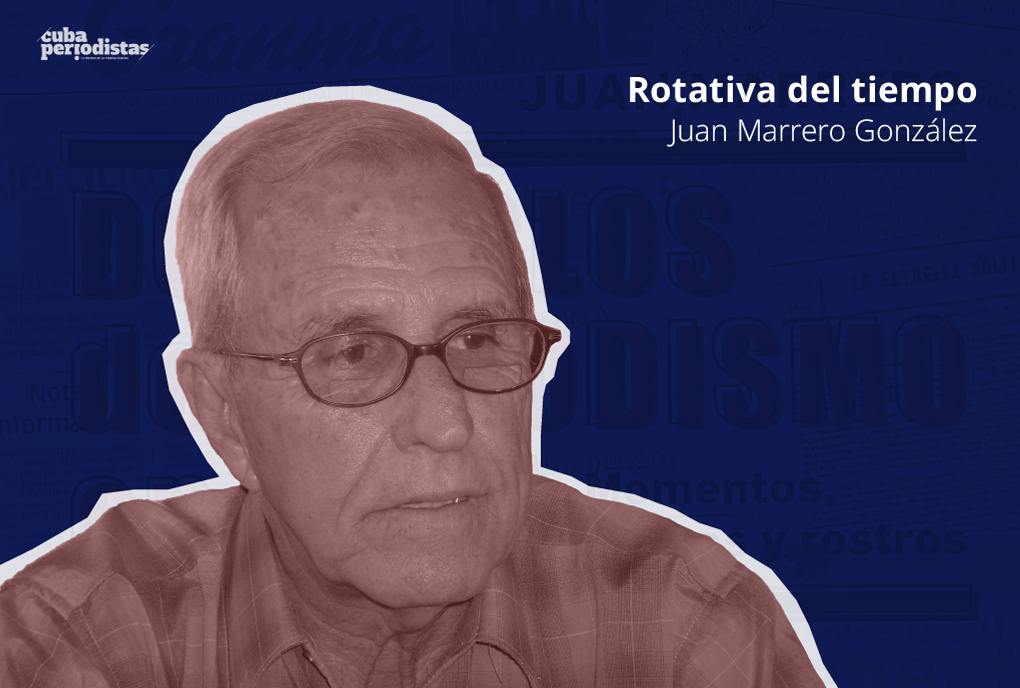 Juan Marrero González - Cubaperiodistas