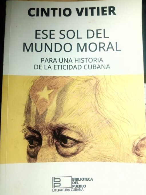 Cintio Vitier y la historia de la eticidad cubana - Cubaperiodistas